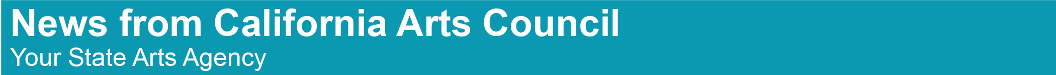 Open Call for Panelists & CAC 2018-2019 Grant Programs | California ...